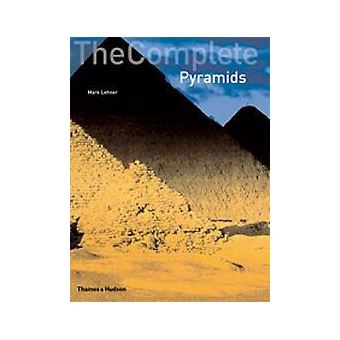 The Complete Pyramids - broché - LEHNER MARK - Achat Livre | fnac