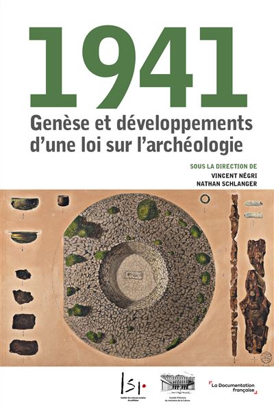 1941 Genèse et développements d’une loi sur l’archéologie - broché ...