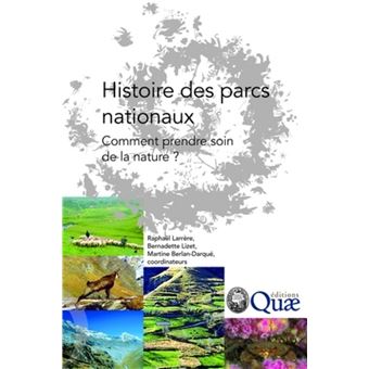Histoire des parcs nationaux Comment prendre soin de la nature ...