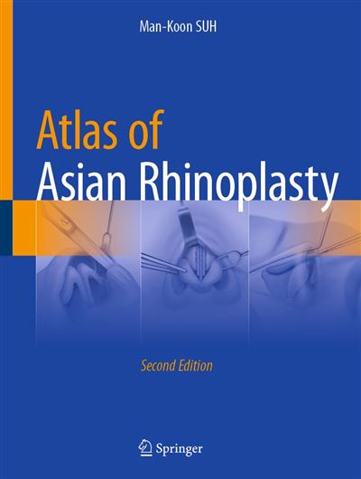 Atlas of Asian Rhinoplasty - ebook (ePub) - Man Koon SUH - Achat ebook ...