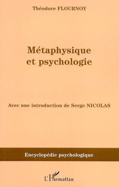 Métaphysique et psychologie - broché - Théodore Flournoy - Achat Livre ...