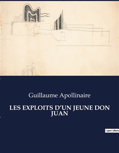 Les exploits d'un jeune don juan . - broché - Guillaume Apollinaire - Achat Livre | fnac