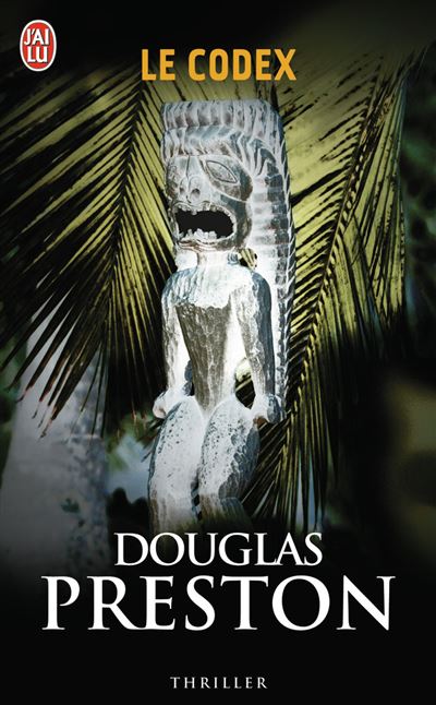 Le codex - Poche - Douglas Preston, Philippe Beaudoin - Achat Livre | fnac