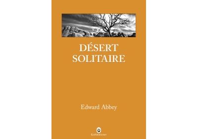 Désert solitaire - broché - Edward Abbey - Achat Livre | fnac