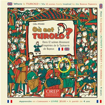Où est Turold ? / Where is Turold ? - broché - Gilles Pivard - Achat ...
