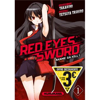 Red eyes sword - Tome 1 - Red Eyes Sword \ Akame Ga Kill ! - T1 ...