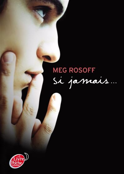 Si jamais... - Poche - Meg Rosoff, Luc Rigoureau - Achat Livre | fnac