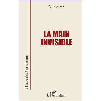 La main invisible - broché - Sylvie Jopeck - Achat Livre | fnac