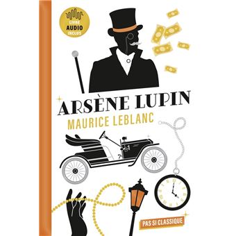Arsène Lupin - L'Arrestation d'Arsène Lupin • L'Évasion d'Arsène Lupin ...