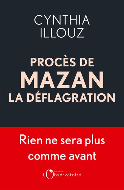 Procès de Mazan : la déflagration Plus rien ne sera comme avant ...
