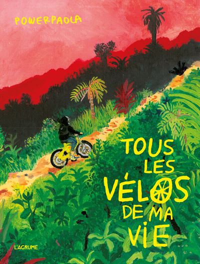 Tous les vélos de ma vie - broché - Powerpaola, Powerpaola - Achat ...