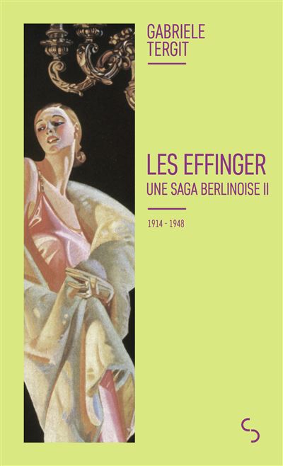 Les Effinger - Une saga berlinoise - Les Effinger 2 - Gabriele Tergit ...