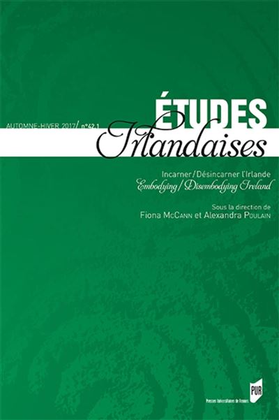 Incarner/Désincarner l'Irlande - Embodying/Disembodying Ireland Etudes ...