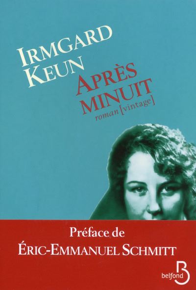 Après minuit - broché - Irmgard Keun, Éric-Emmanuel Schmitt, Georges ...