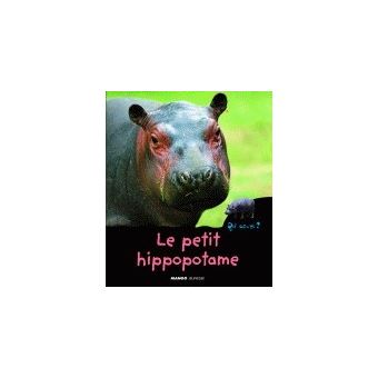 Le petit hippopotame - cartonné - Colette Barbé-Julien - Achat Livre | fnac