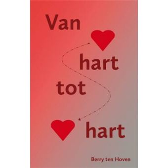 Van hart tot hart - broché - Berry ten Hoven - Achat Livre | fnac