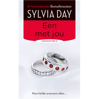Crossfire - Tome 5 - Een met jou - Sylvia Day Sylvia Day, Marike Groot ...