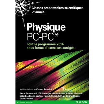 Physique prepa pc-pc Tout le programme 2014 sous forme d'exercices - broché - Vincent Renvoizé ...