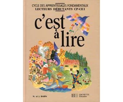 C'est à lire CP-CE1 lecteurs débutants - Norbert Babin, Jacqueline ...