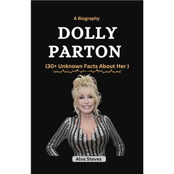 Dolly Parton The Queen of Country Music's Biography, Musical Journey ...