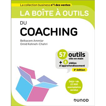 La boîte à outils du coaching 57 outils clés en main - 4ème édition ...