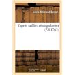 Esprit, saillies et singularités - broché - Louis-Bertrand Castel ...