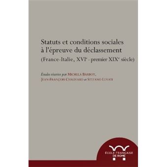 Statuts et conditions sociales à l'épreuve du déclassement France ...