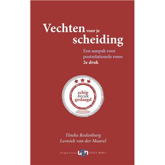 Vechten voor je scheiding Een aanpak voor postrelationele rouw - broché ...