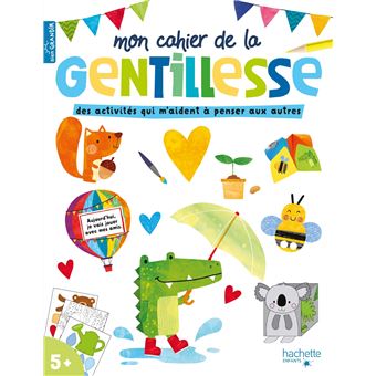 Mon cahier de la gentillesse - des activités qui m'aident à penser aux ...