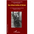 La charrette à bras Ou l'histoire d'une famille italienne émigrée en ...