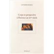 Corps et perspective a florence au xve siecle - broché - Catherine ...