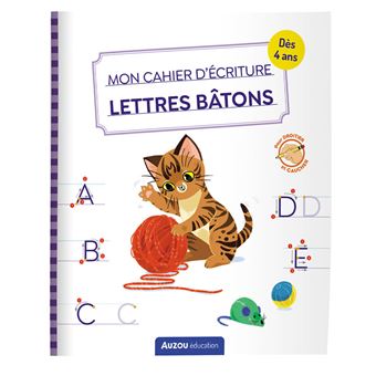 Mon cahier d'ecriture - lettres batons - les chats - broché - Eléonore ...