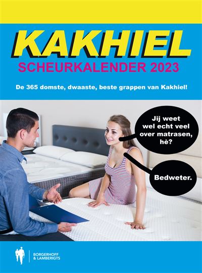 Kakhiel scheurkalender 2023 De 365 domste, dwaaste, beste grappen van ...