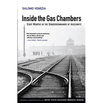Inside the gas chambers - Poche - Shlomo Venezia - Achat Livre ou ebook ...