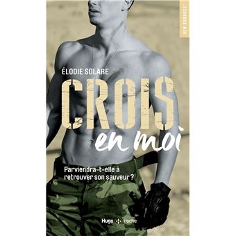 Crois en moi - Poche - Elodie Solare - Achat Livre ou ebook | fnac