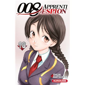 008 Apprenti Espion - 008 : Apprenti Espion - Tome 18 - Shun Matsuena, Yuki K., Joffrey Seguin ...