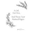 A Girl, Her Pen, And These Tear Stained Pages - ebook (ePub) - Rachel ...