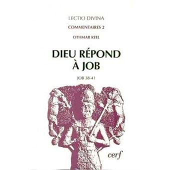 Dieu répond à job - broché - Othmar Keel - Achat Livre | fnac