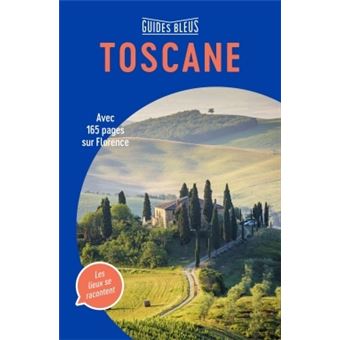 Guide Bleu Toscane Edition 2017 - broché - Collectif - Achat Livre | fnac