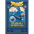 Raid of No Return: Bigger & Badder Edition (Nathan Hale's Hazardous ...