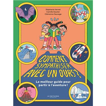 Comment sympathiser avec un ours ? Le meilleur guide pour partir à l ...