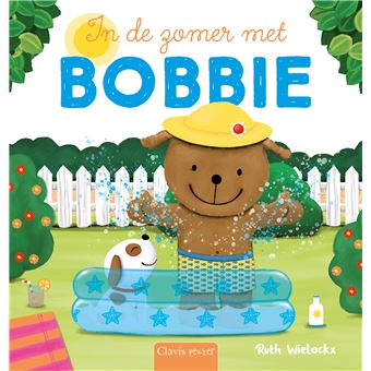 Bobbie - IN DE ZOMER MET BOBBIE - Wielockx, Ruth - broché - Achat Livre ...