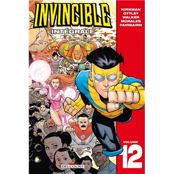 Invincible - Invincible - Intégrale T12 - Ryan Ottley, Cory Walker, Nathan Fairbairn - cartonné ...