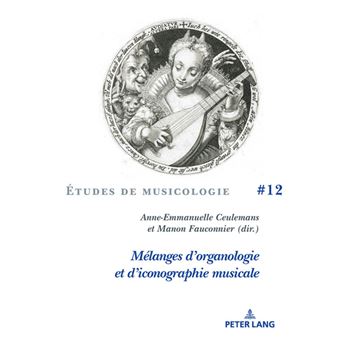 Mélanges d’organologie et d’iconographie musicale - ebook (ePub ...