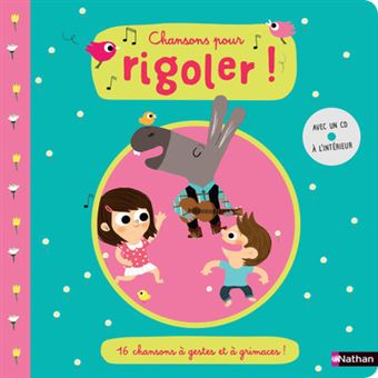 Chansons pour rigoler ! Livre avec 1 CD MP3 - Livre CD - Gilles Diederichs, Deborah Pinto ...