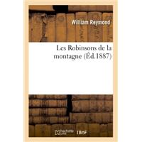 Les Robinsons de la montagne, Autre neuf ou occasion | fnac