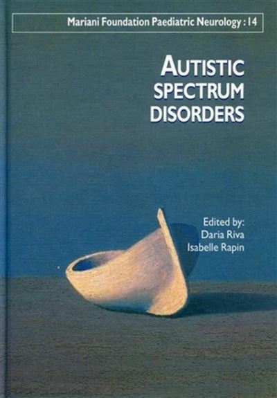 Autistic spectrum disorders Autisme et troubles - broché - Isabelle ...