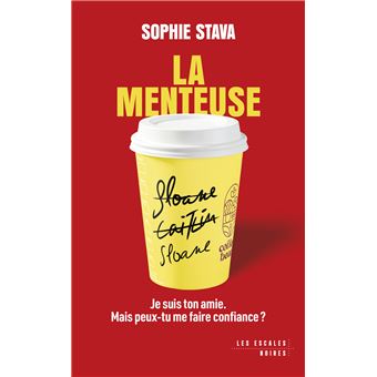 La Menteuse - broché - Sophie Stava, Séverine Quelet - Achat Livre ou ...