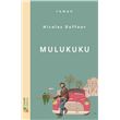 Mulukuku - broché - Nicolas Duffour - Achat Livre ou ebook | fnac