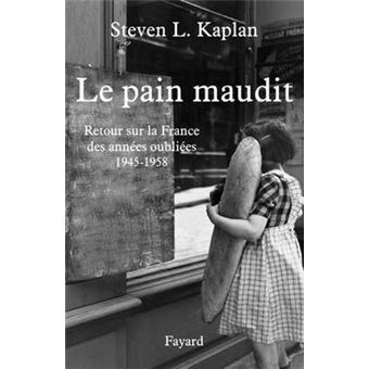 Le Pain maudit - broché - Steven Laurence Kaplan - Achat Livre | fnac